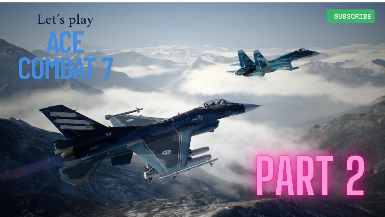 Ace Combat 7 Skies Unkown on Nintendo Switch! Let's Play Part 2 ...