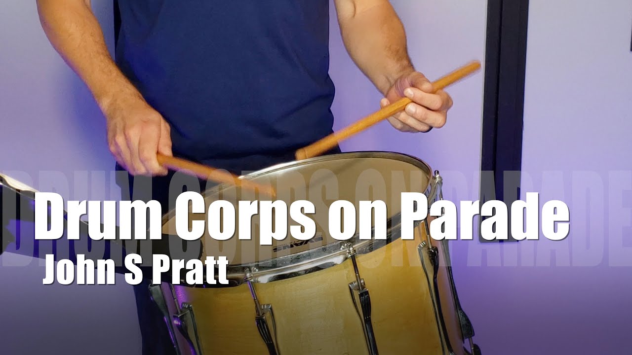 Drum Corps on Parade - 14 Modern Contest Solos - John S Pratt - YouTube