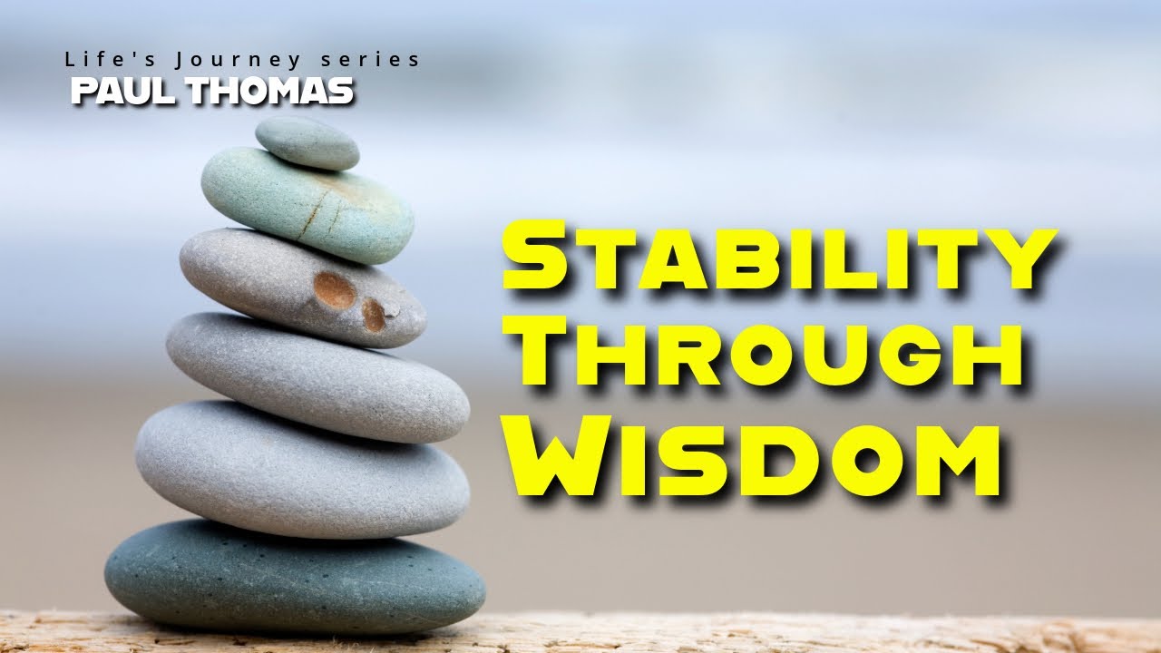 Stability through Wisdom - Paul Thomas - YouTube