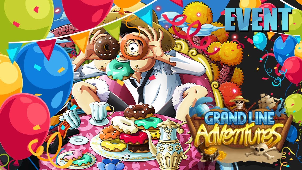 Grand Line Adventures - Birthday Event - YouTube