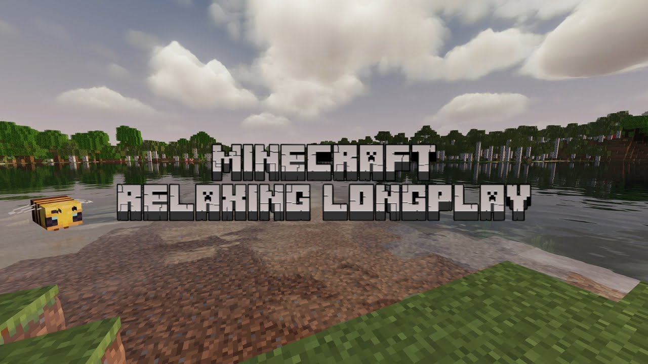 Minecraft Relaxing Longplay Part 1 (No Commentary) - YouTube