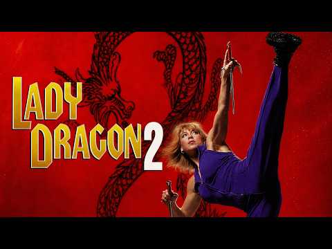 Lady Dragon 2 (1993) | Full 90s Martial Arts Action | Cynthia Rothrock | Revenge Classic