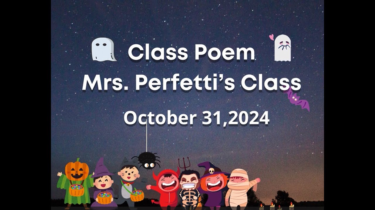 Perfetti Class Poem 10 31 24 - YouTube
