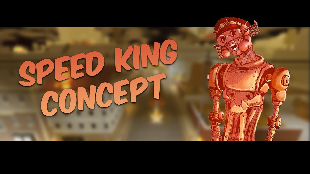 [YBA] Speed King Concept - YouTube