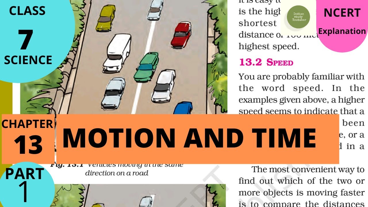 NCERT Class 7th Science Chapter 13 : Motion And Time (PART 1) - YouTube
