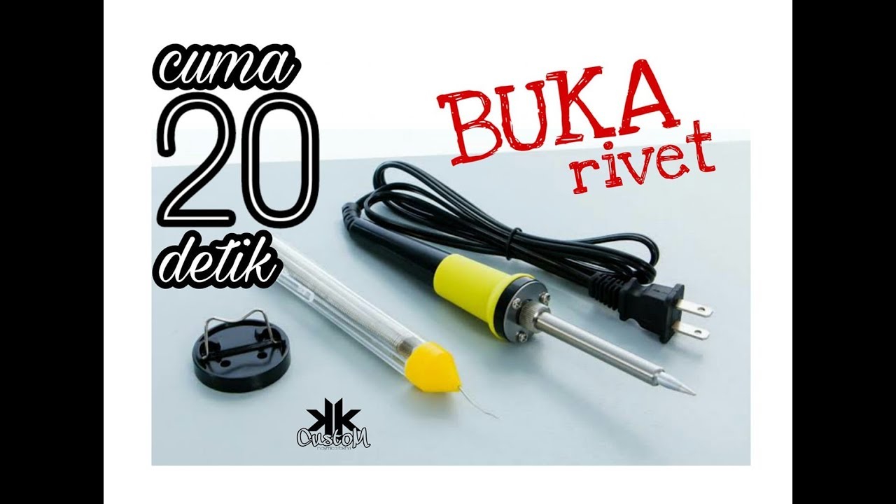 CARA CEPAT MEMBUKA RIVET HANYA 20 DETIK - YouTube