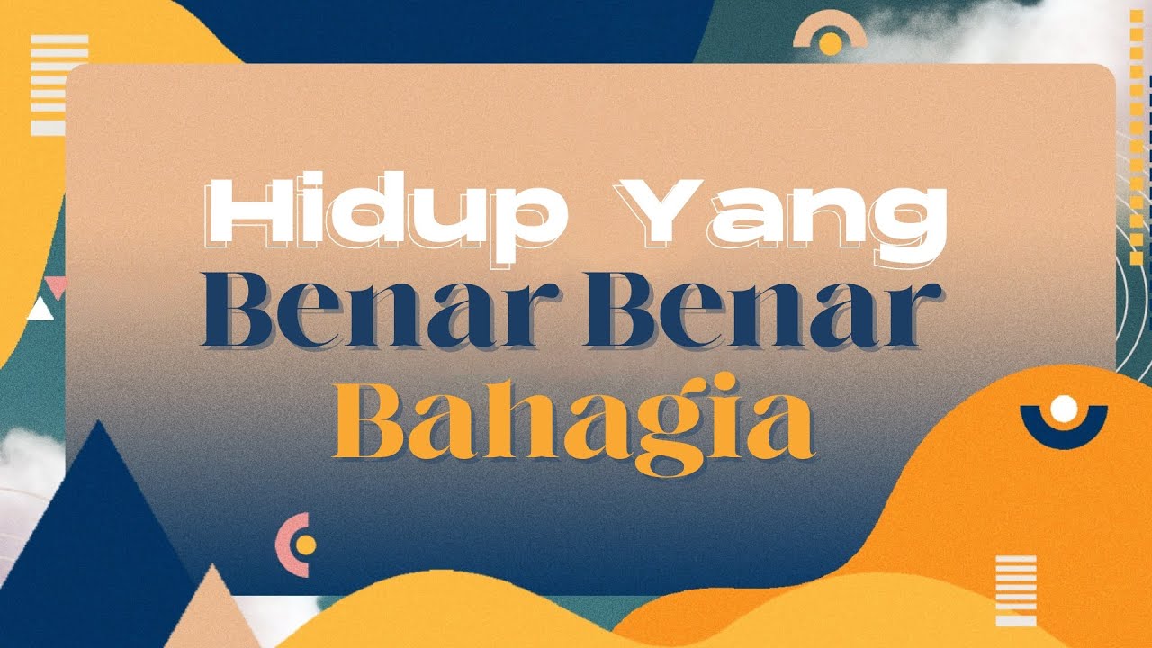 Hidup yang Benar Benar Bahagia | SUNDAY SERVICE 26 January 2025 - YouTube