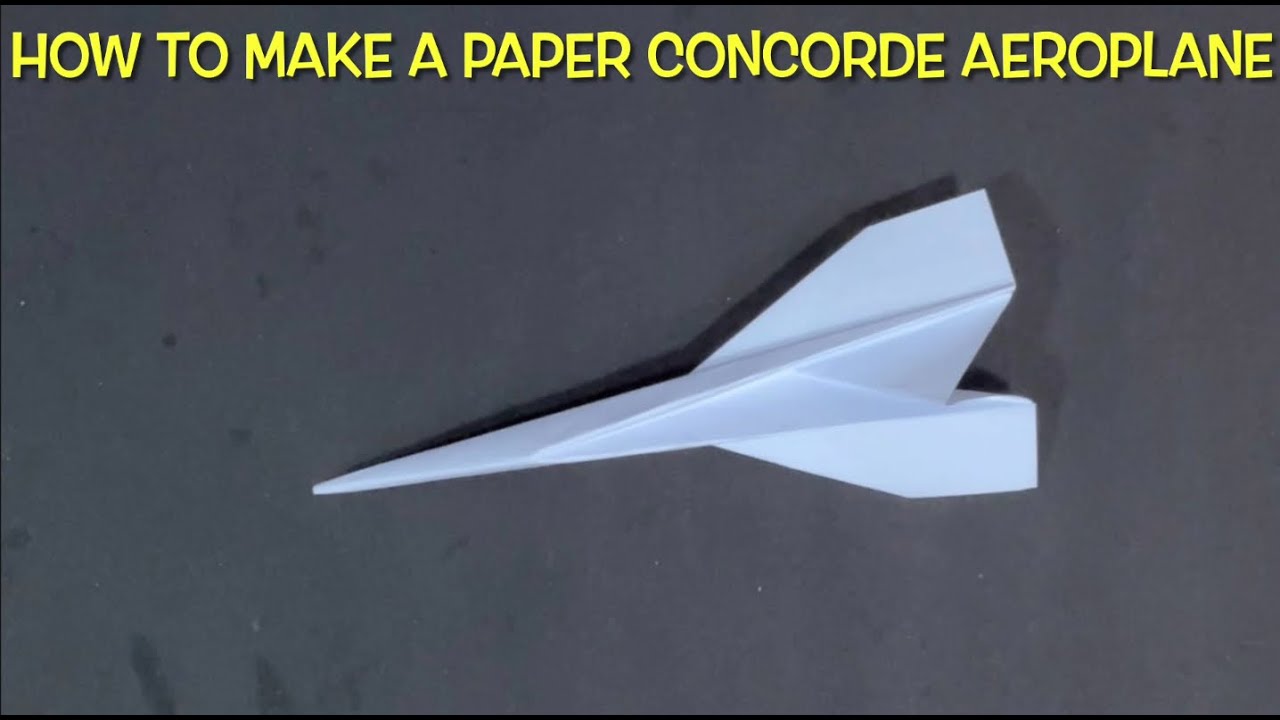 How to make a paper Concorde aeroplane - YouTube