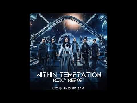 Within Temptation - Mercy Mirror - YouTube