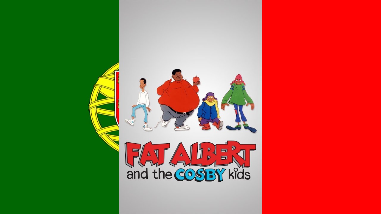 Fat Albert & The Cosby Kids Theme Song (V1) (Português Europeu/European ...