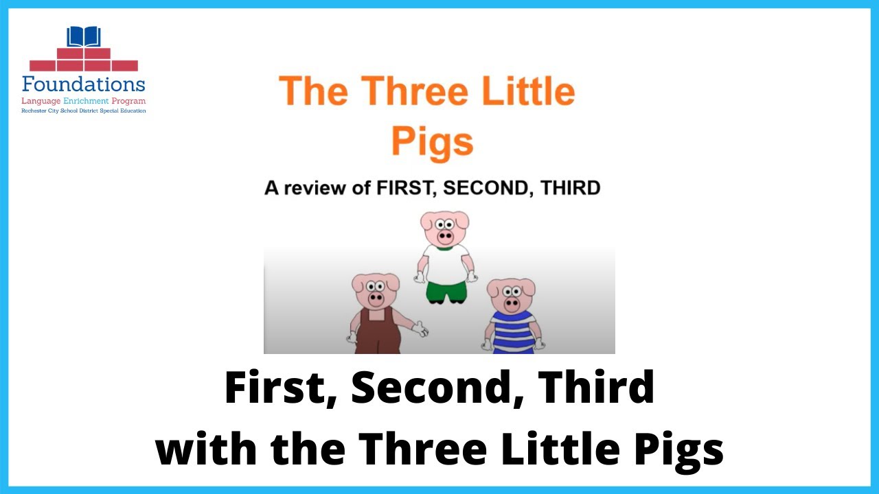 First, Second, Third with the Three Little Pigs - YouTube