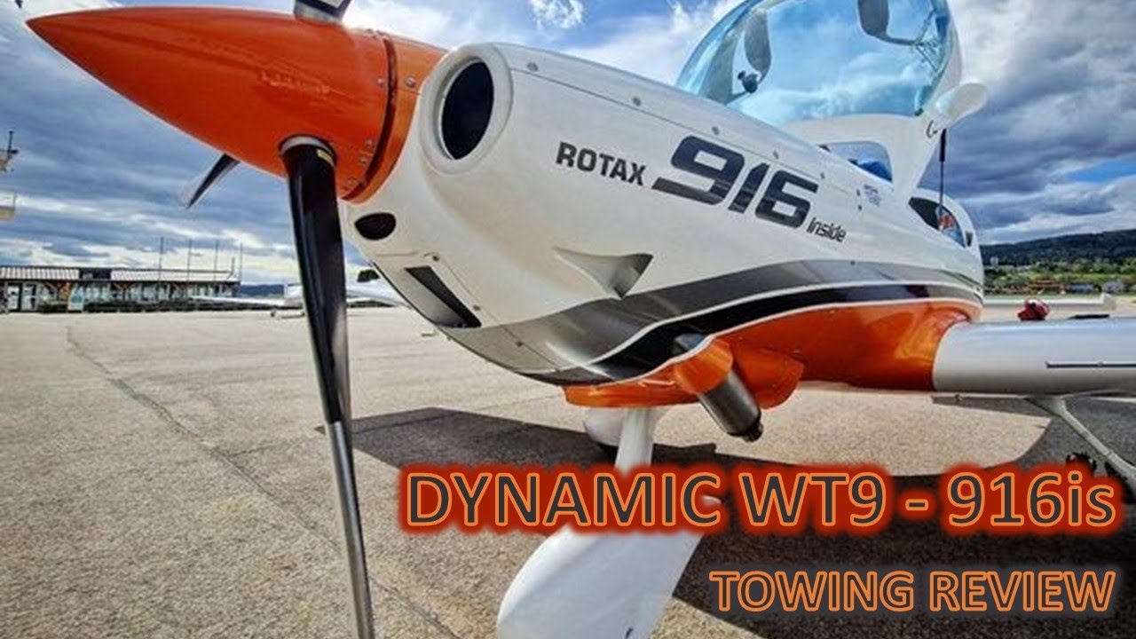 WT9 Dynamic - 916is, The most powerful aircraft for towing? [REVIEW ...