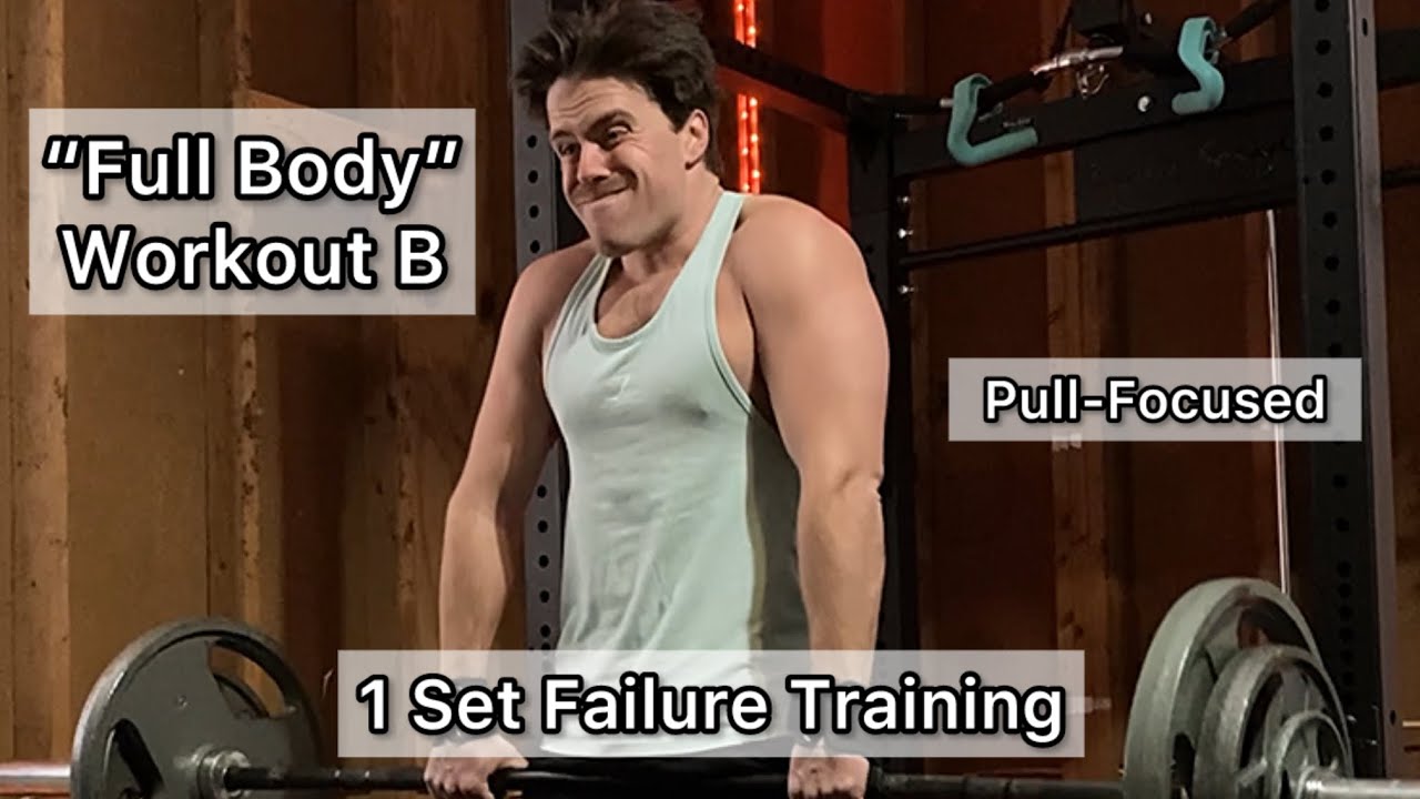 Pull-Focused Full Body 1 Set Failure Training - YouTube