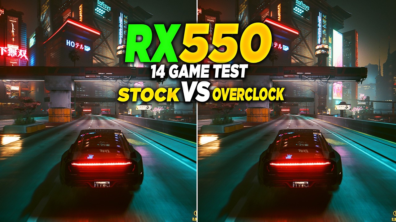 RX 550 Stock Vs Overclock Test in 14 Game Test - YouTube