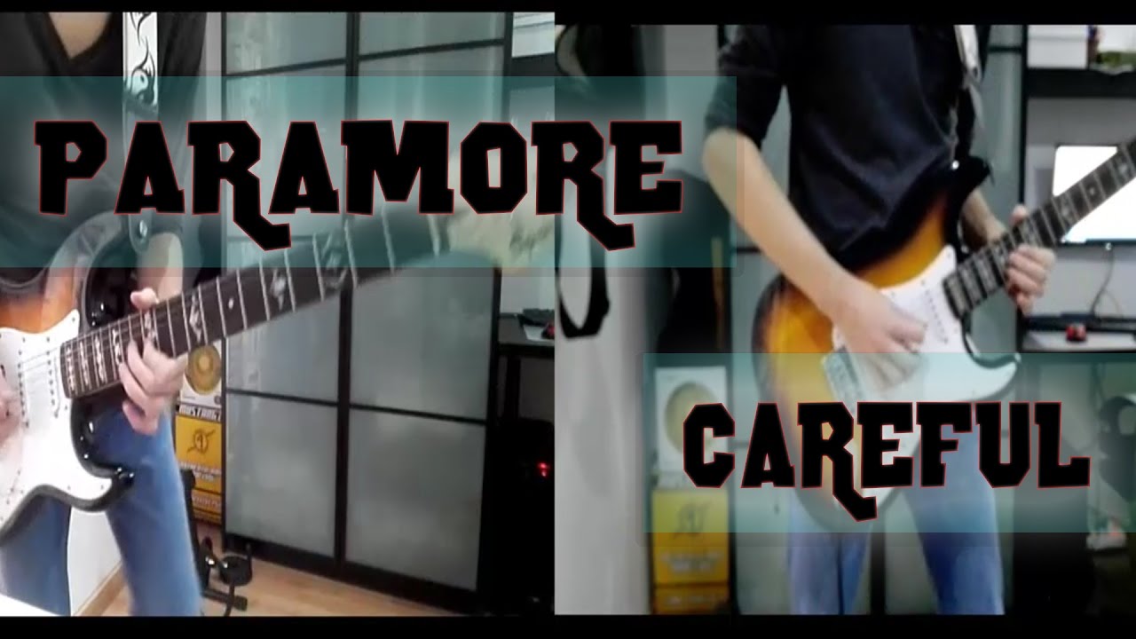Paramore - Careful [Guitar Sync Cover] - YouTube