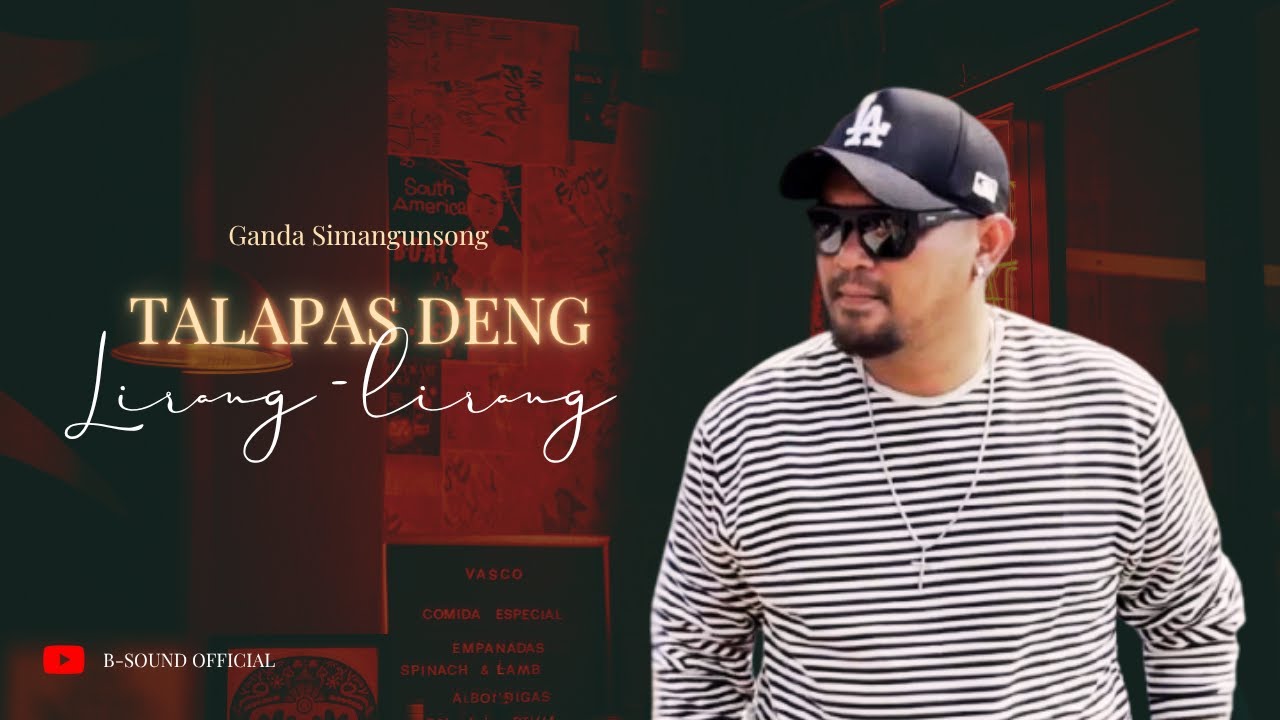 TALAPAS DENG LIRANG-LIRANG - GANDA SIMANGUNSONG Cipt. Hendrik Kaya ...