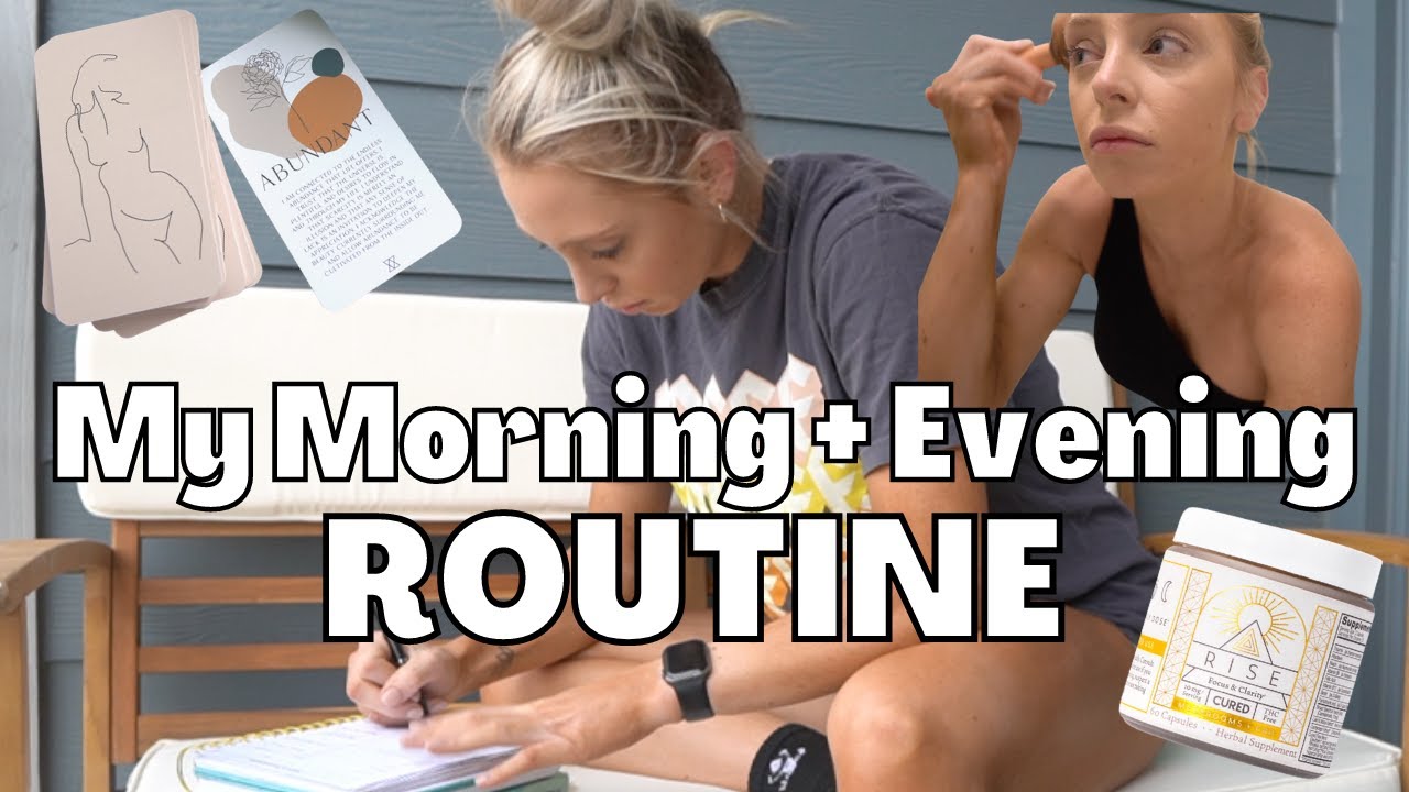 My Morning Evening Routine Youtube
