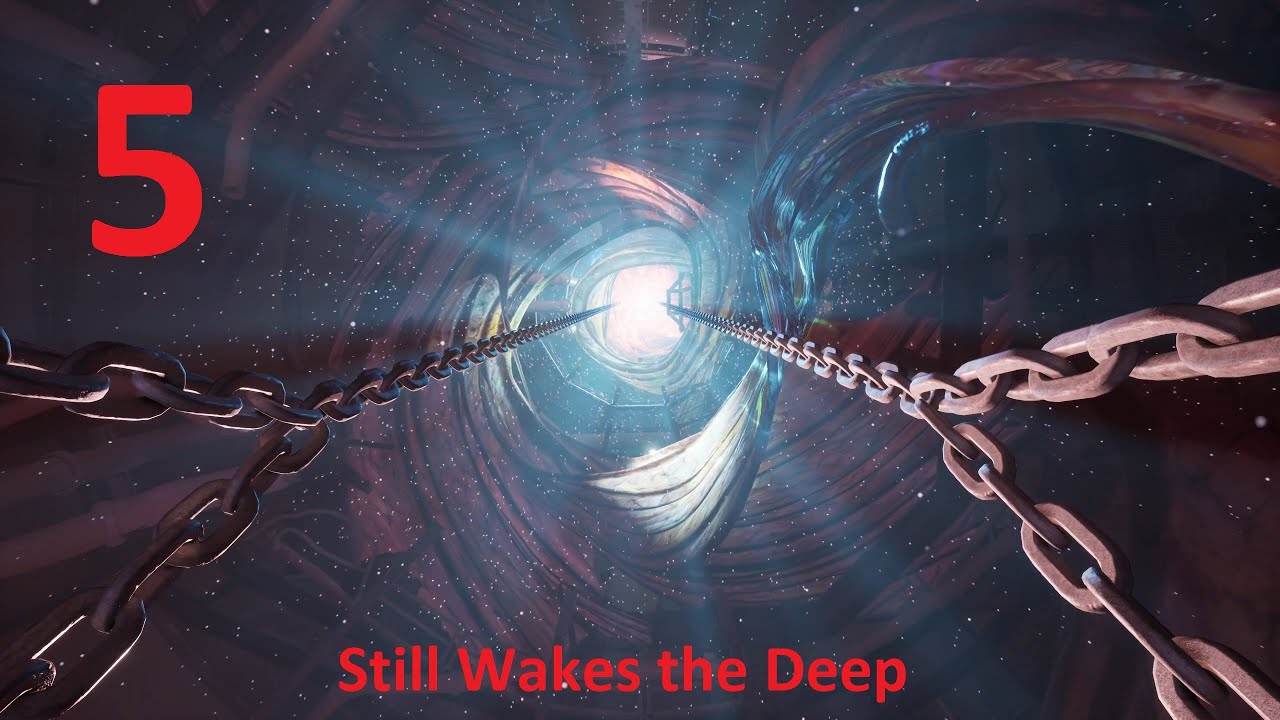Still Wakes the Deep - 5 - Trying to survive - YouTube