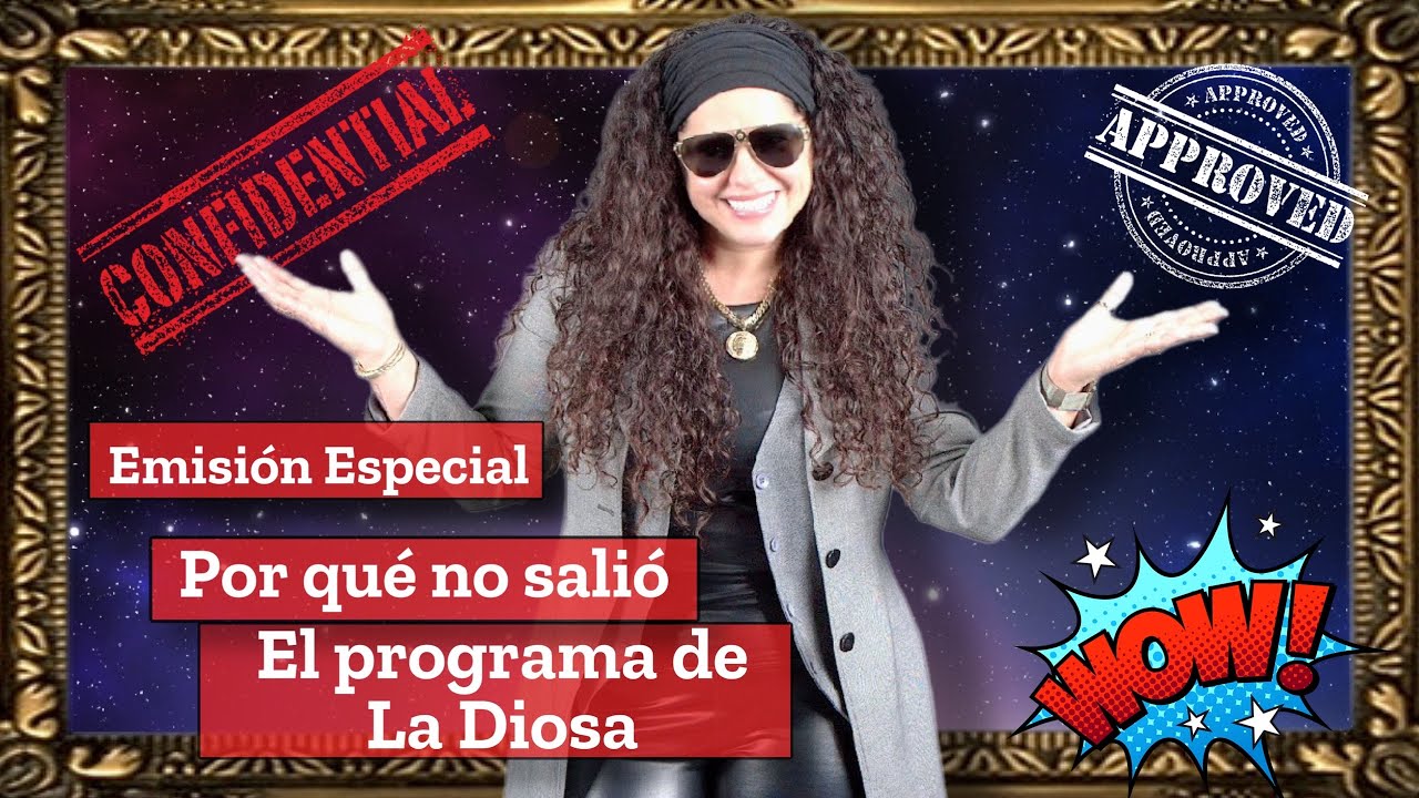 Por q no salió el programa de la Diosa .9 de Junio - YouTube