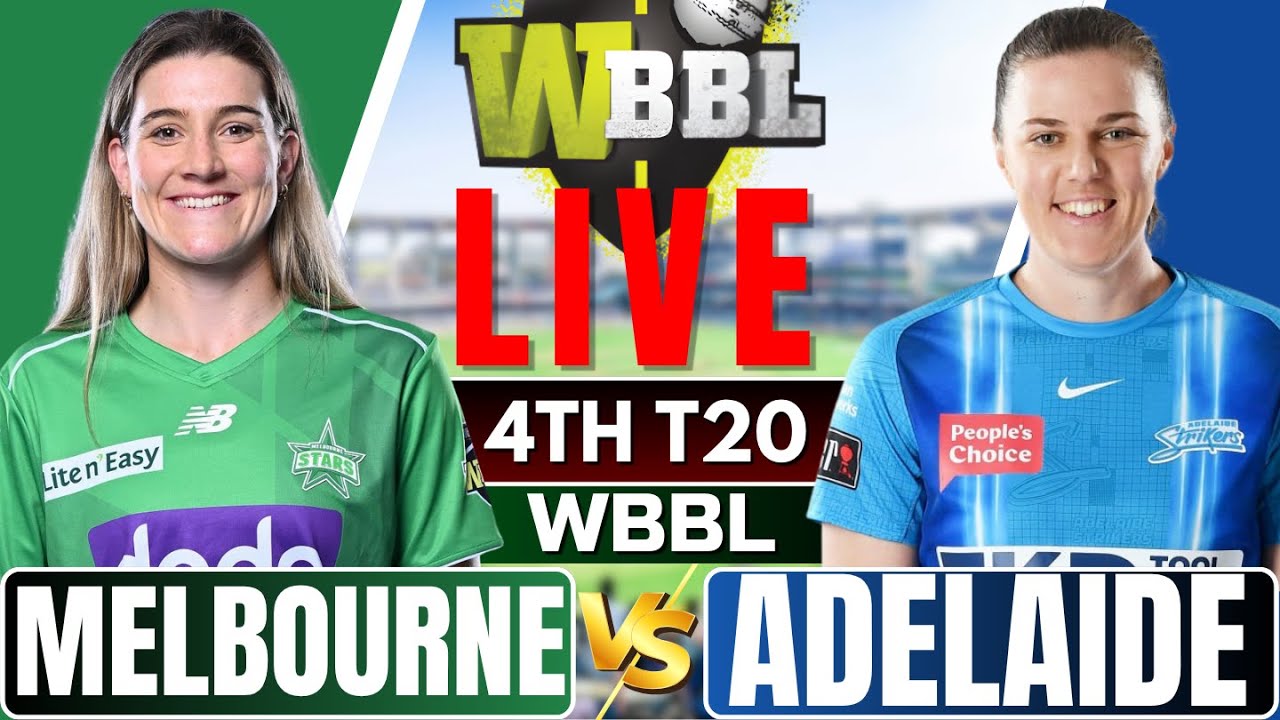 WBBL Live - Adelaide Strikers vs Melbourne Stars live | Wbbl live match ...
