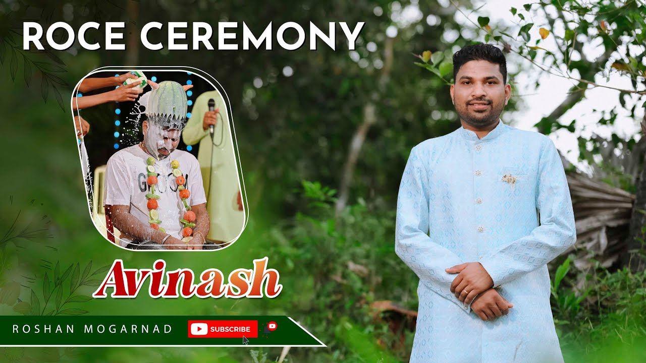 ROCE CEREMONY OF AVINASH | ROSHAN MOGARNAD PHOTOGRAPHY | TRADITIONAL ...