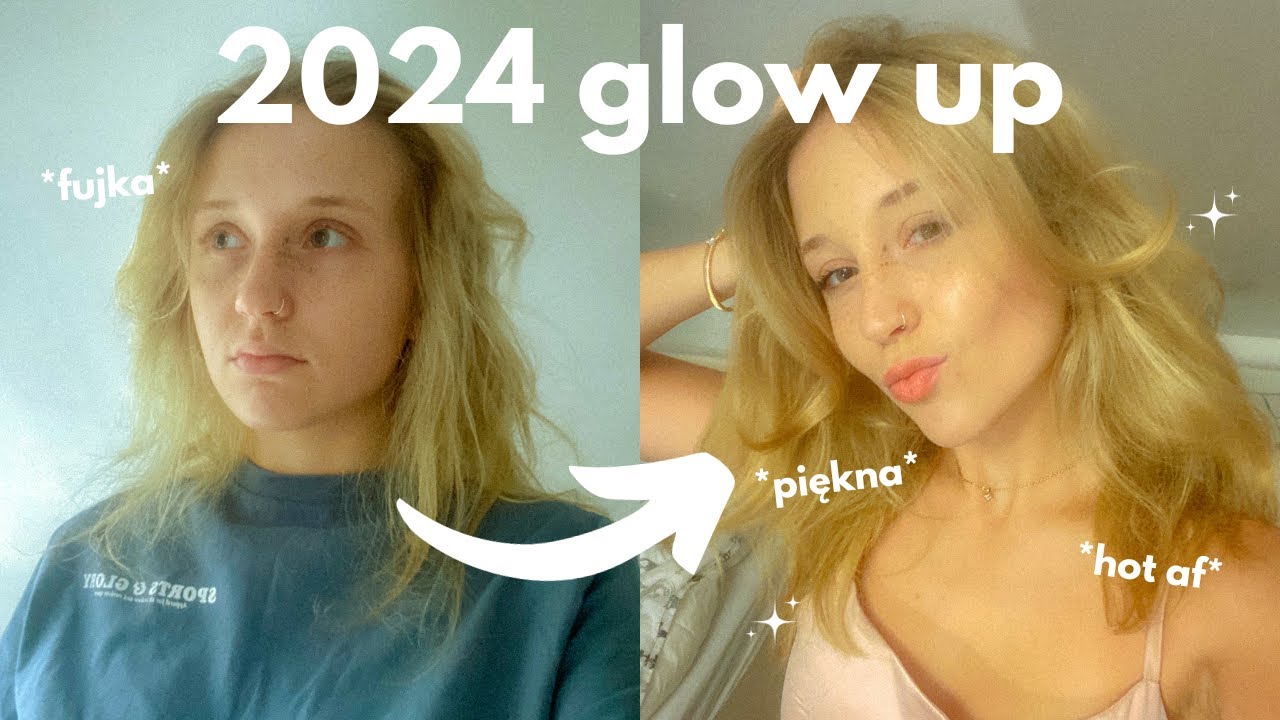 EKSTREMALNY GLOW UP W 24H NA 2024 ROK! - YouTube