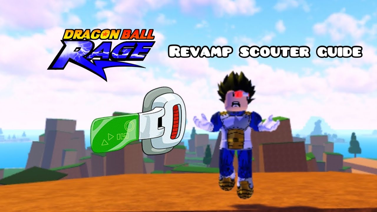 Dragon ball rage scouter revamp guide - YouTube
