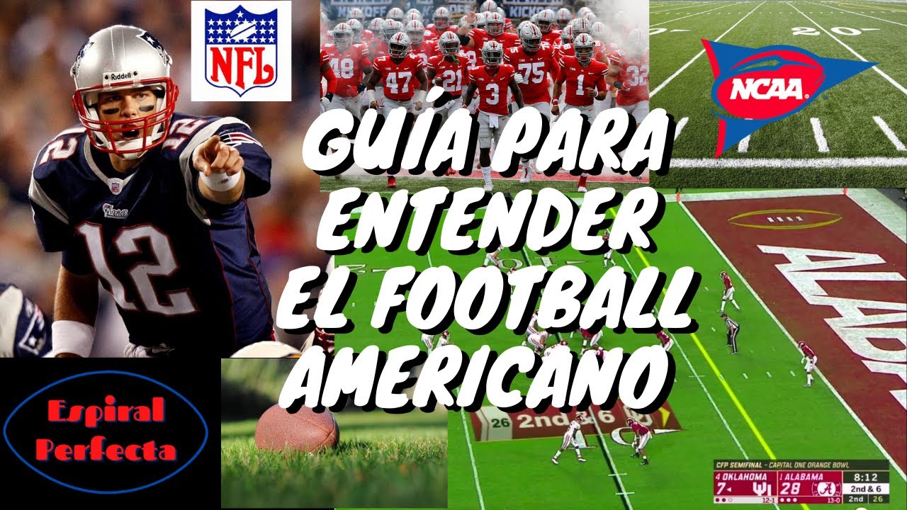 Guía para entender el football americano - La Espiral Perfecta - YouTube