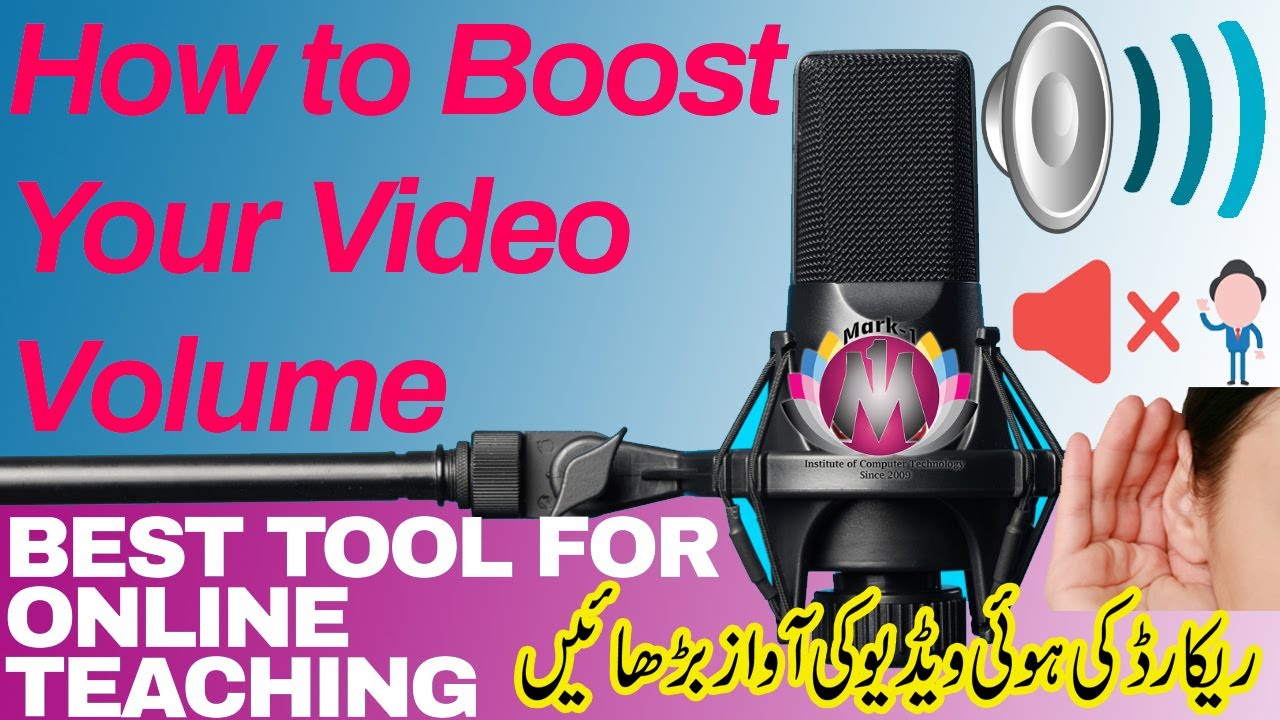 How to Boost or Increase your Video Volume upto 500% without Edit ...