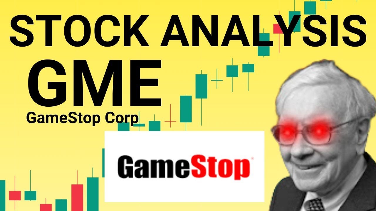 GameStop Corporation (GME) | Stock Analysis Ep.50 - YouTube