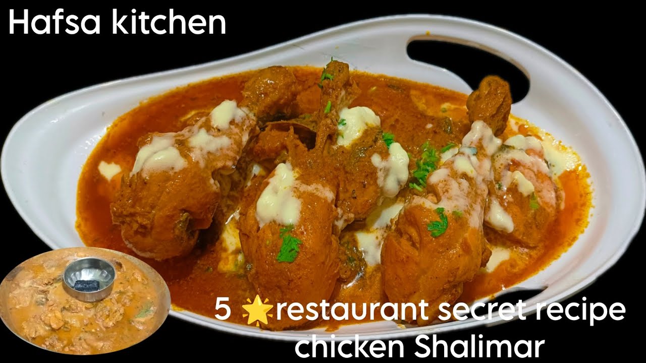 5 🌟 restaurant secret recipe chicken Shalimar ! ab Dawatu main bnao 5🌟 ...
