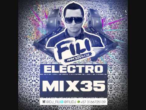 ELECTRO MIX 35 - DJ FILI