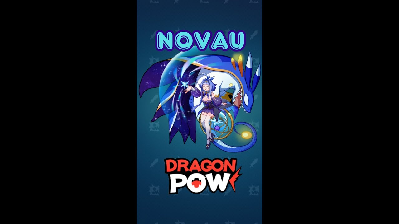 Dragon POW! - Character Showcase: Novau - YouTube