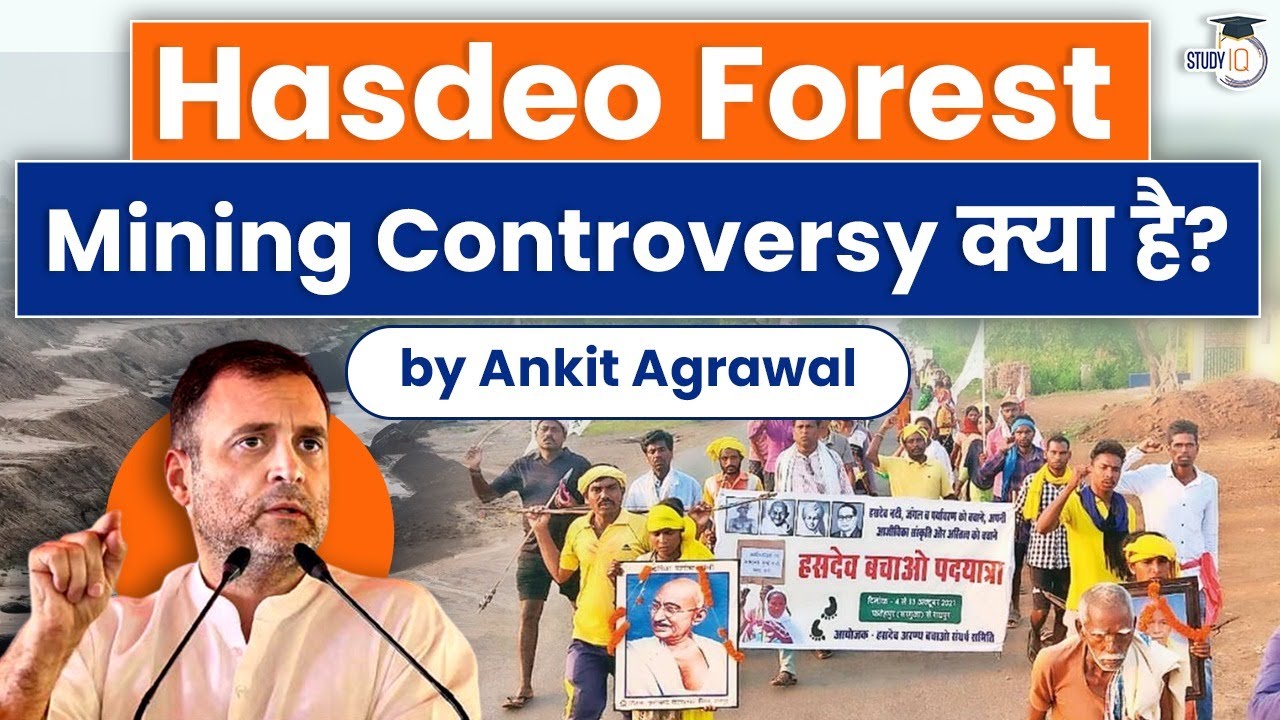 What is Hasdeo forest mining controversy & why are people protecting ...
