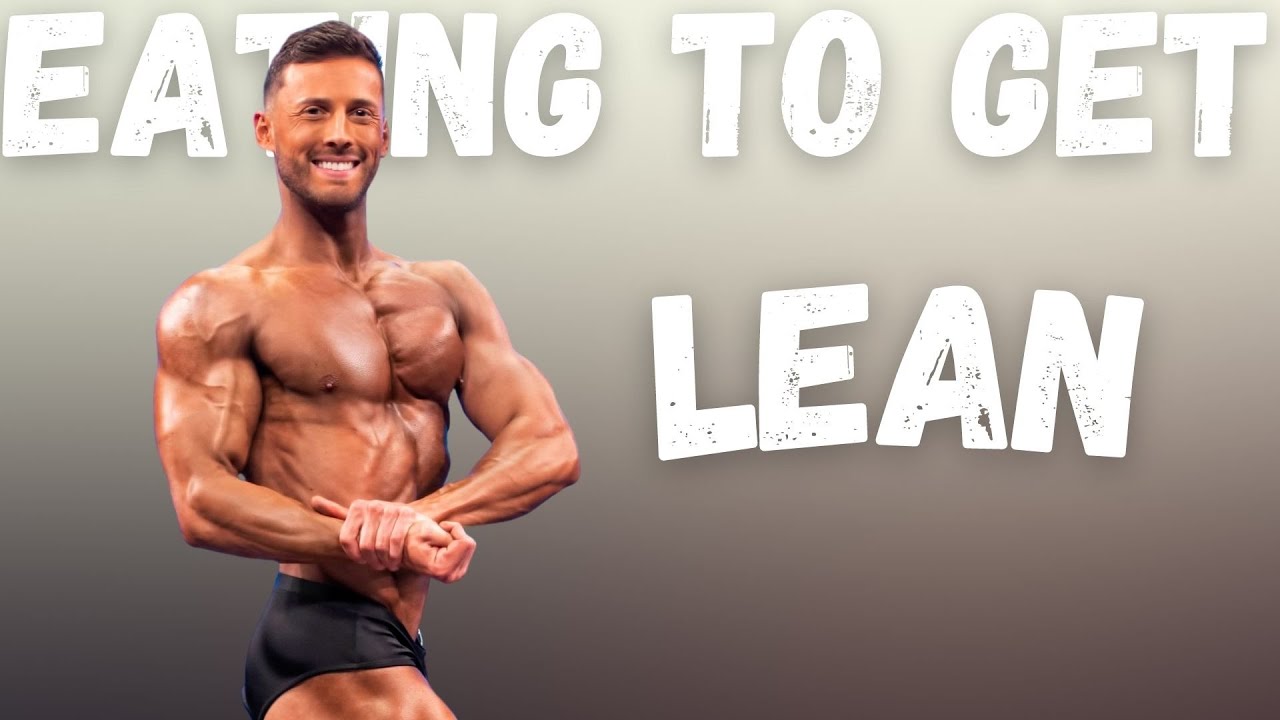 How to Get Lean | Full Day of Eating (Episode 18) - YouTube