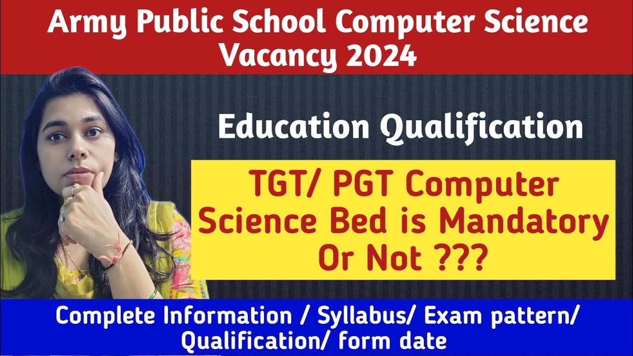 ARMY PUBLIC SCHOOL COMPUTER SIENCE VACANCY 2024 \EDUCATION ...