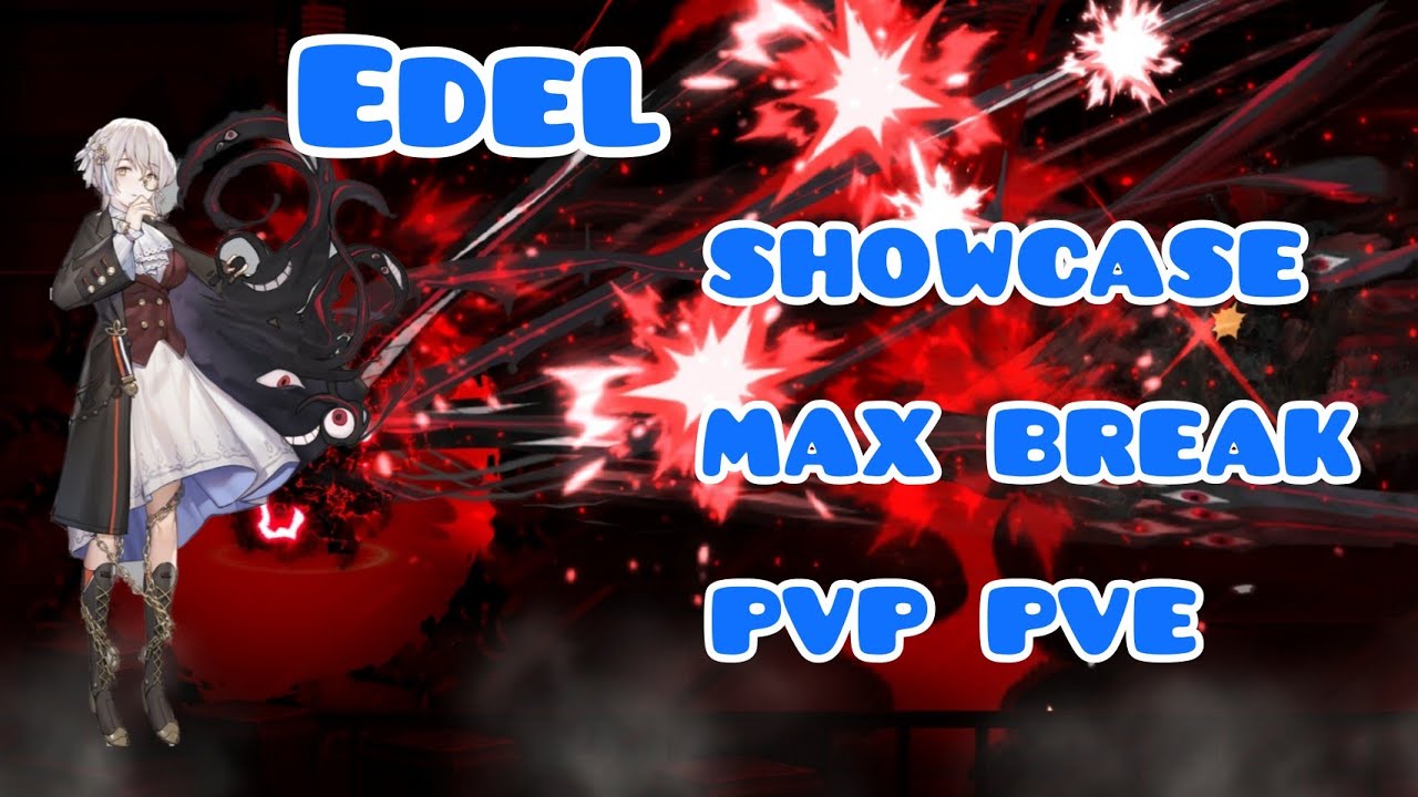 [Counter: Side] EDEL MEITNER - MAX BREAK - SHOWCASE - PVP - PVE - YouTube