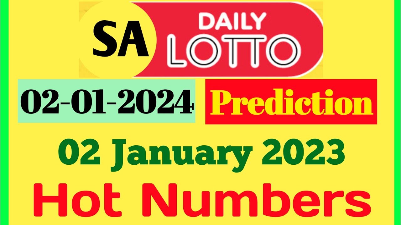 Daily Lotto Prediction For 02 January 2023 | Daily Lotto Prediction For ...