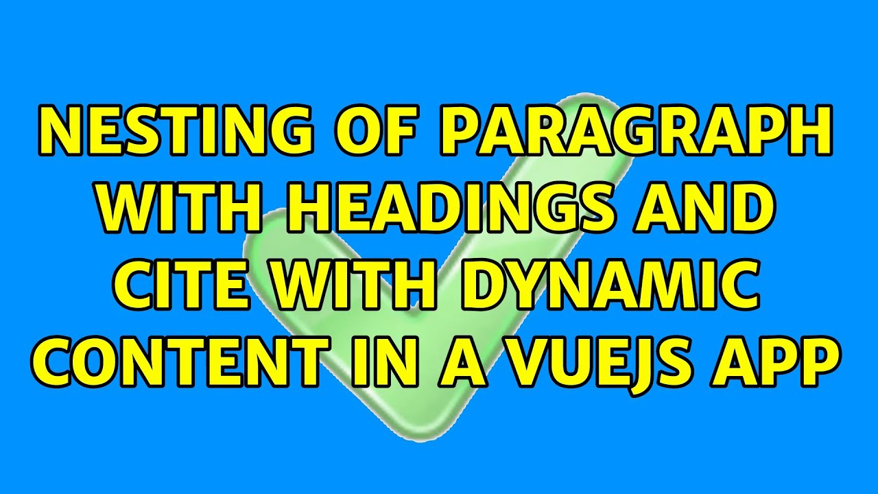 Nesting of paragraph with headings and cite with dynamic content in a ...