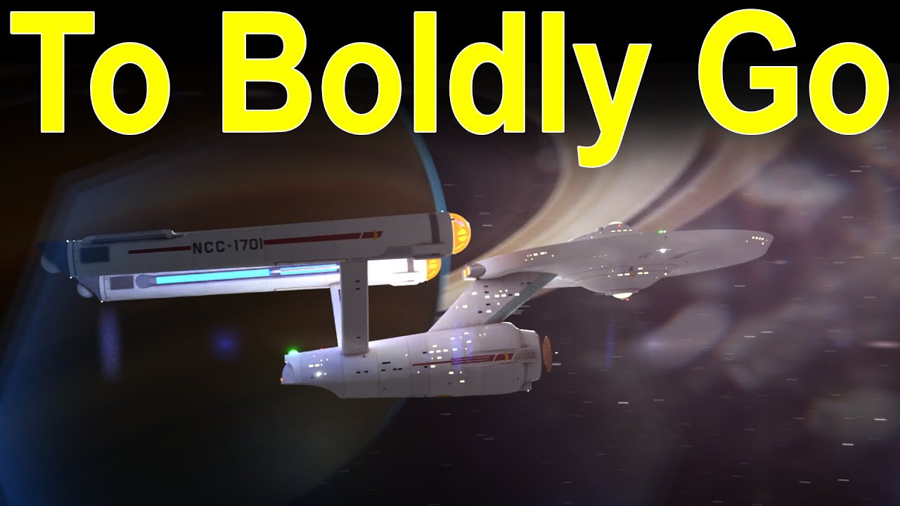 To Boldly Go - YouTube