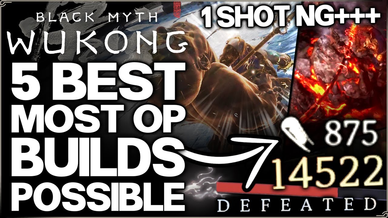 Black Myth Wukong - 5 New Best GAME BREAKING OP Builds - Kill ANY Boss ...