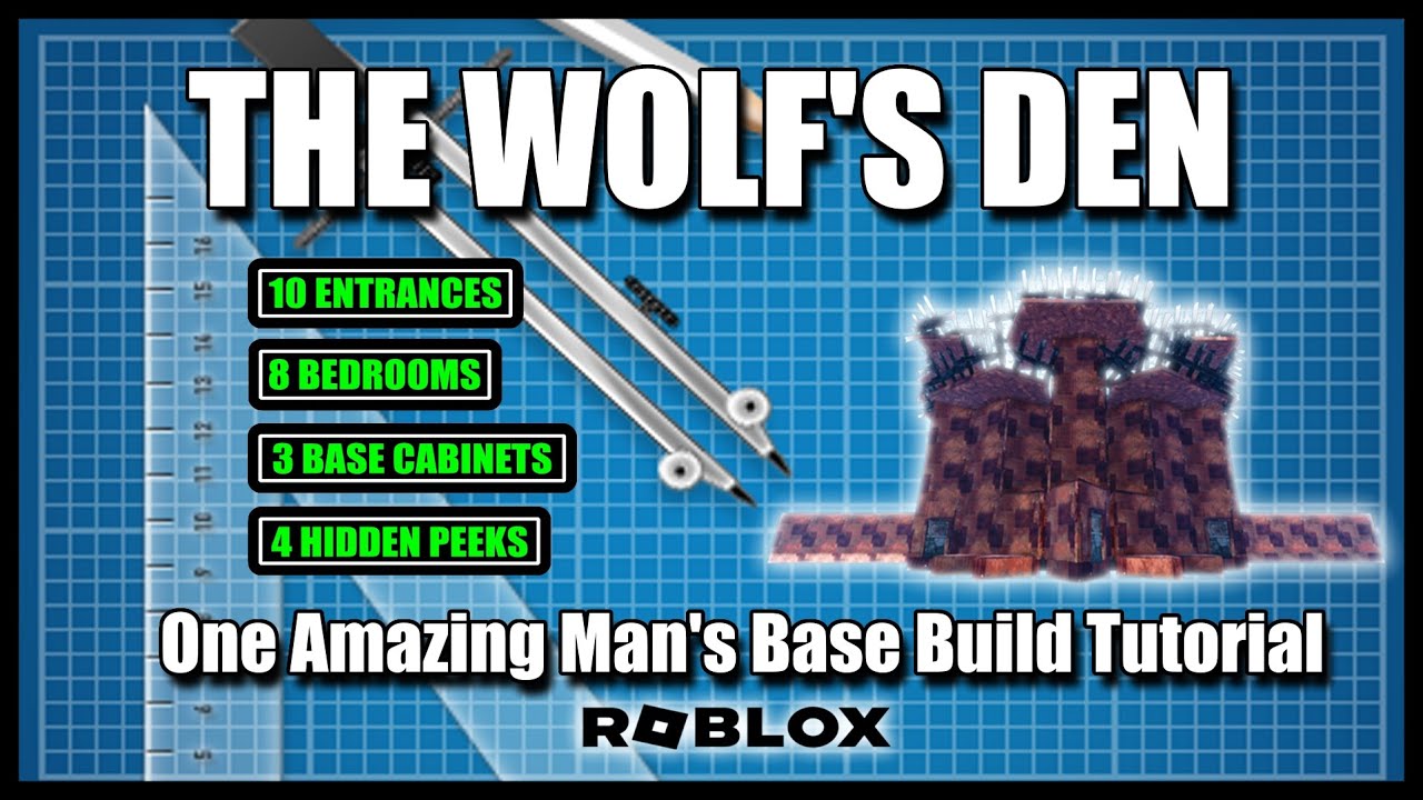 The Wolf's Den: One Amazing Man's Base Build Tutorial (Members Only ...