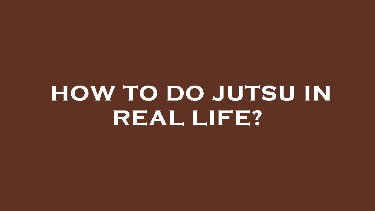 How to do jutsu in real life? - YouTube