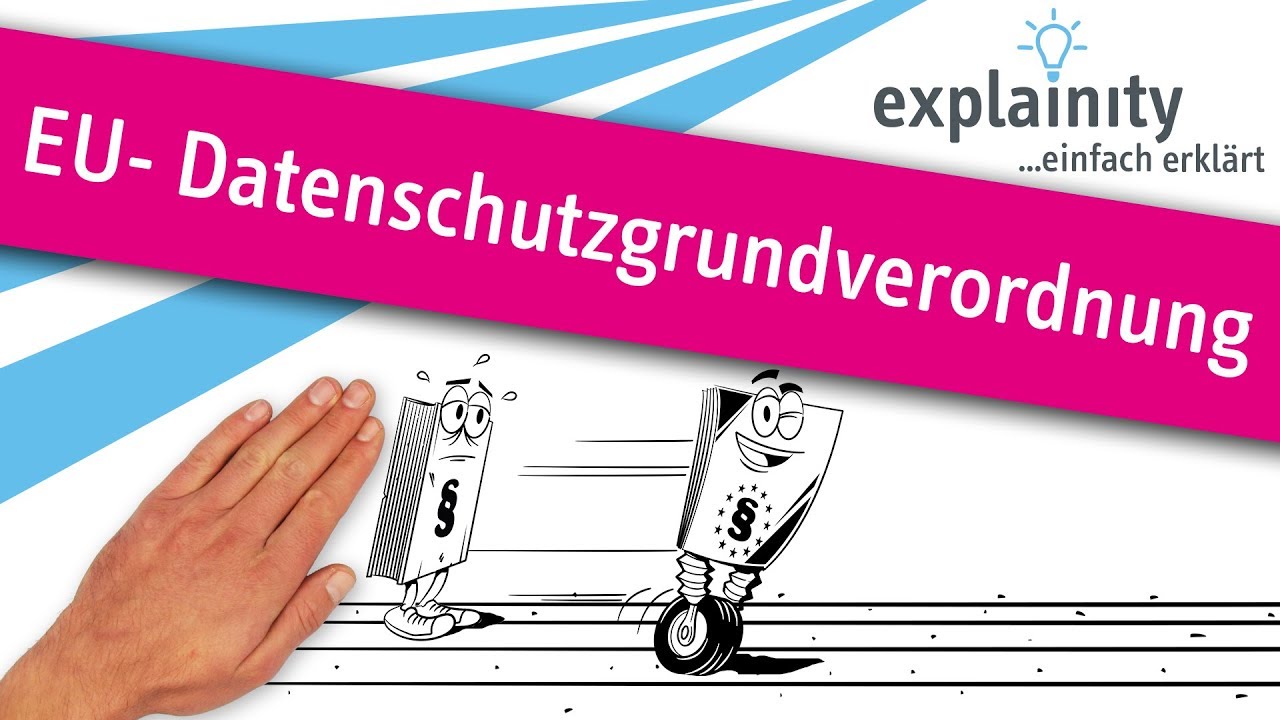 EU-Datenschutzgrundverordnung einfach erklärt (explainity® Erklärvideo ...