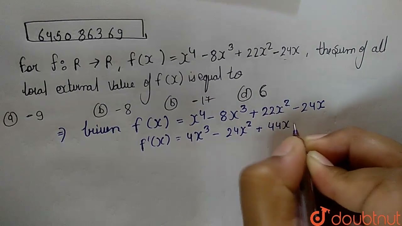 For F R Rarr R F x x 4 8x 3 22x 2 24x The Sum Of All Local For F R Rarr R F x x 4 8x 3 22x 2 24x The Sum Of All Local
