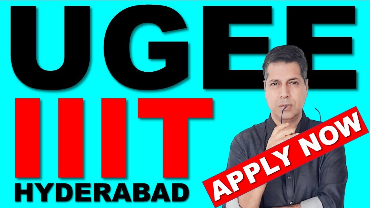 UGEE IIIT Hyderabad 2023 exam UGEE exam 2023 LEEE IIIT Hyderabad ...