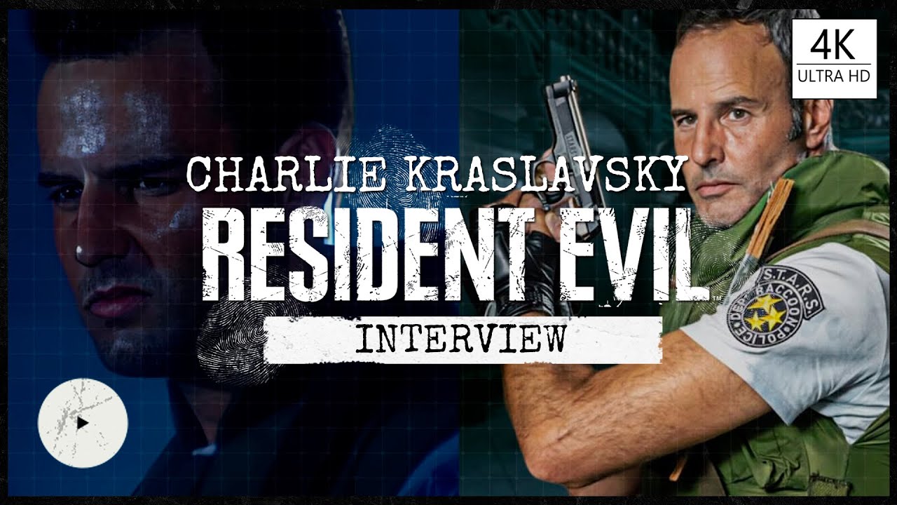 Charlie Kraslavsky Original Chris Redfield Actor Interview || ULTRA HD ...