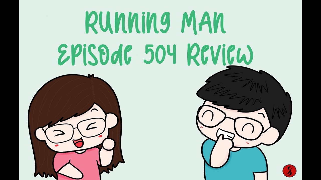 Running Man 런닝맨 Episode 504 Review - YouTube