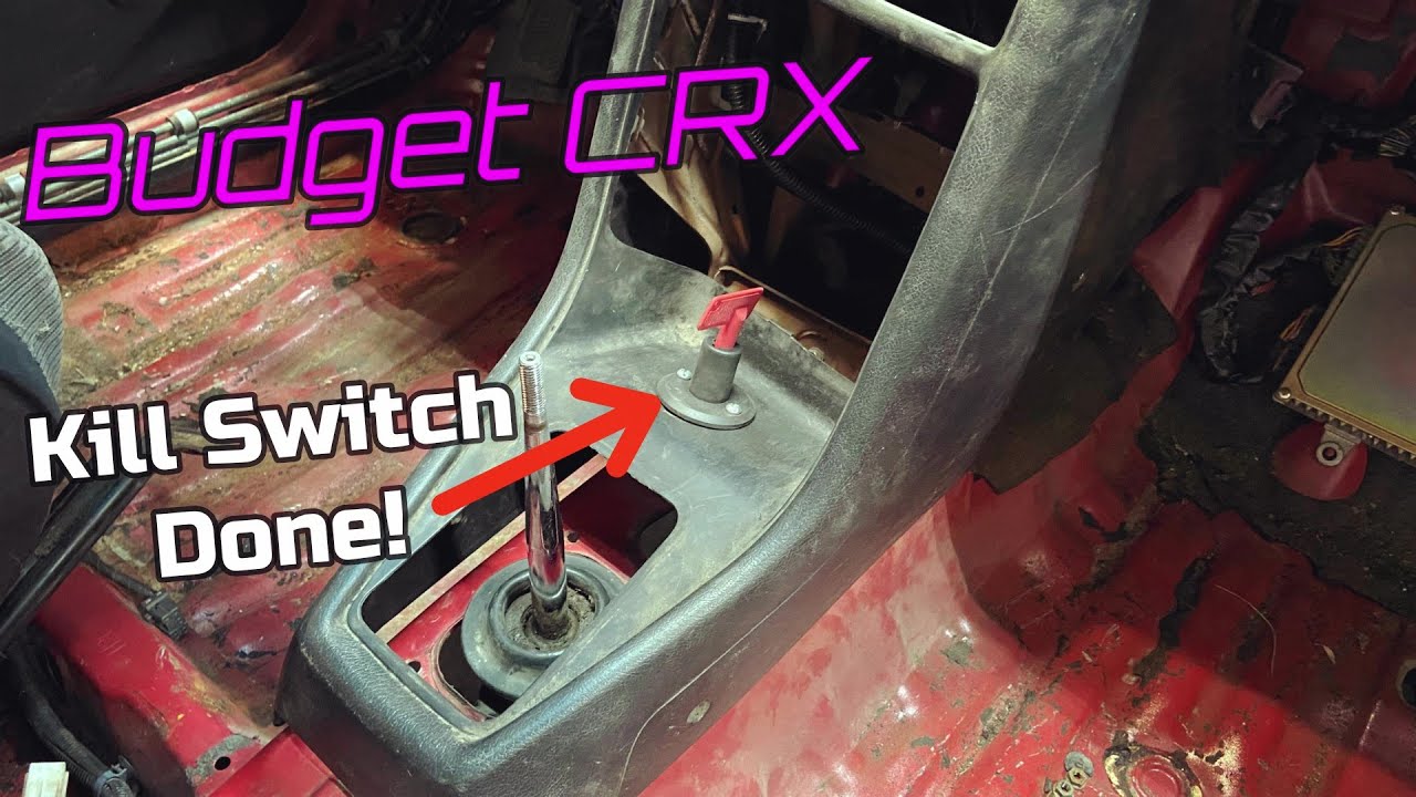 Kill Switch Install On The Budget CRX - YouTube
