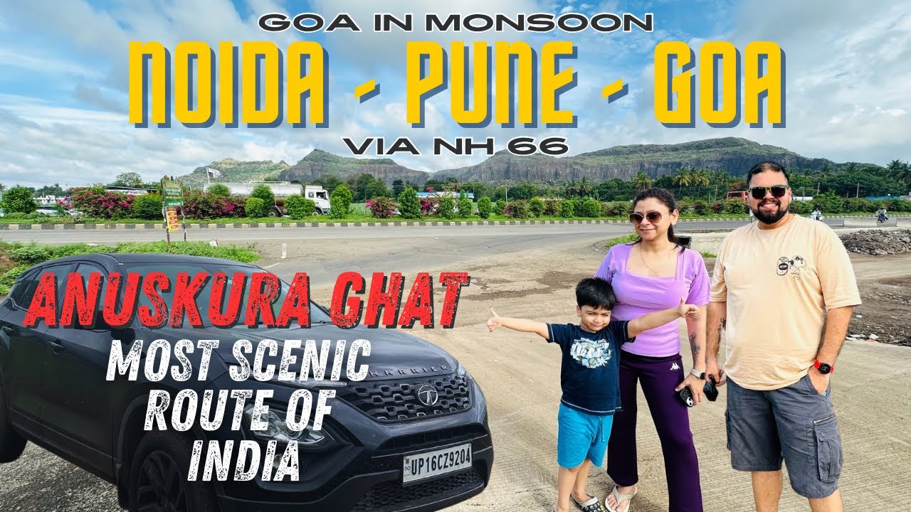 Pune to Goa via Anuskura Ghat | Latest Road Conditions | Noida to Goa ...